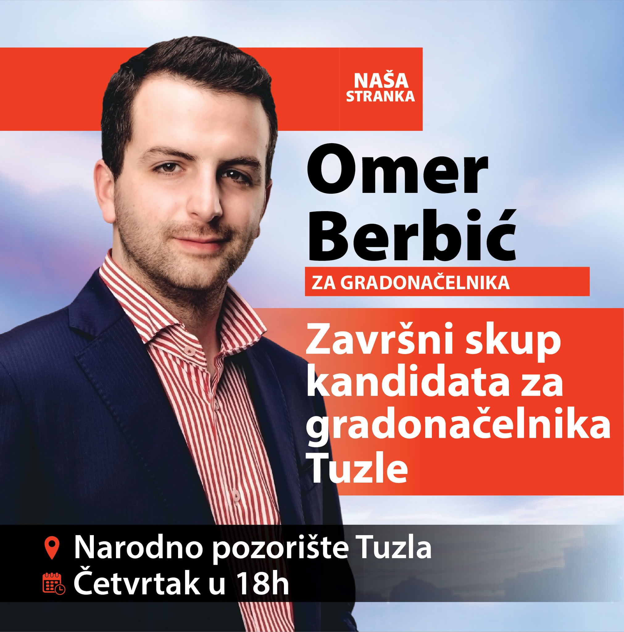 Završni skup kandidata Naše stranke za gradonačelnika Tuzle 2. februara u Narodnom pozorištu ...